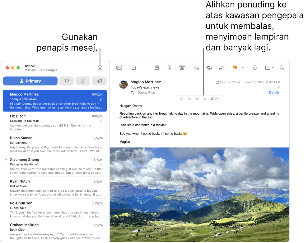 Tetingkap Mail. Klik butang Penapis dalam bar alat untuk menggunakan penapis mesej. Untuk mendedahkan butang bagi membalas, menyimpan lampiran dan banyak lagi, gerakkan penuding ke atas kawasan pengepala mesej.